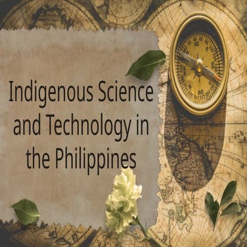 Indigenous Science and Technology in the Philippines | PDF
