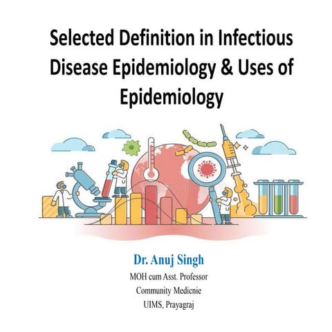 Selected Definition in Infectious Disease Epidemiology & Uses.pptx