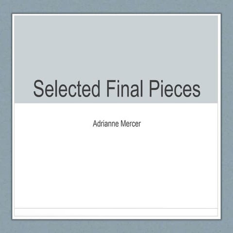 Final pieces unit 4 | PPTX