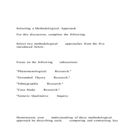 Selecting a methodological approach for this discussion, | DOCX