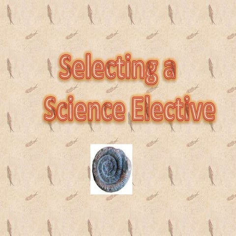 Selecting a science elective | PPTX