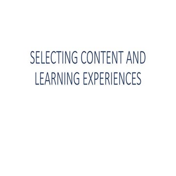SELECTING CONTENT AND LEARNING EXPERIENCES.pptx