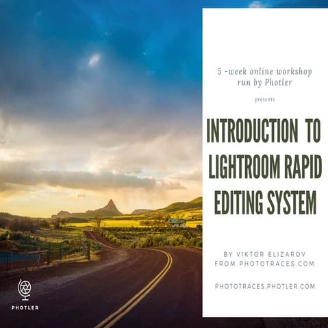 Lightroom Rapid Editing System by Viktor Elizarov | PPT