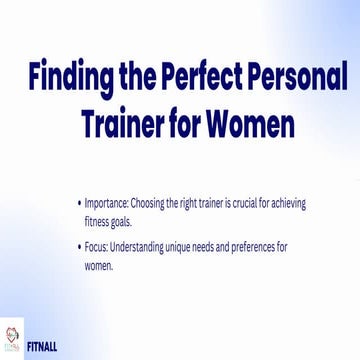 Selecting the Ideal Personal Trainer for Women Key Considerations | PPT