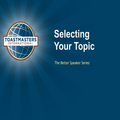 Selecting Your Topic | PPT