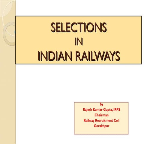 Selection and Non Selection in Indian Railways.ppt