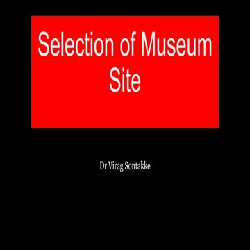 Selection of Museum Site .pptx