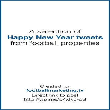 A selection of Happy New Year tweets and posts from football properties ...
