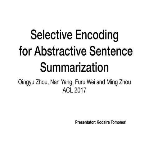 Selective Encoding For Abstractive Sentence Summarization Pdf