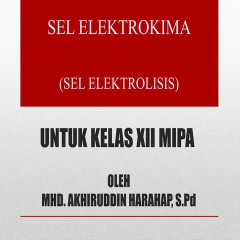 BAHAN PRESENTASI SEL ELEKTROKIMA POWER POINT .pptx