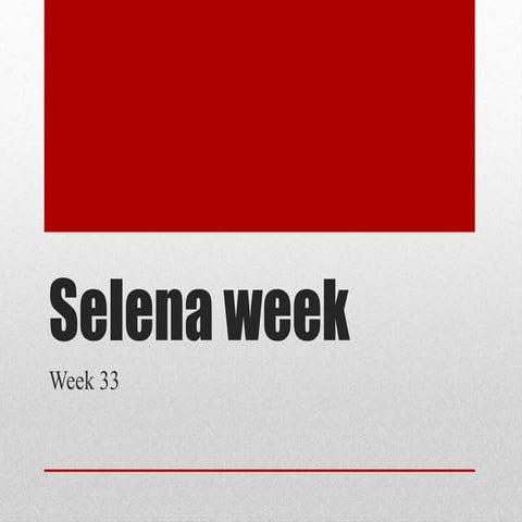 Selena week | PPT