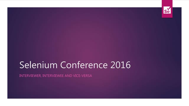 Selenium Conference 2016 Ppt