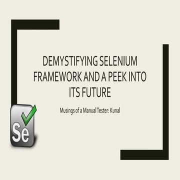 Demystifying Selenium Framework Ppt 
