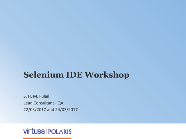Selenium Ide Workshop Ppt
