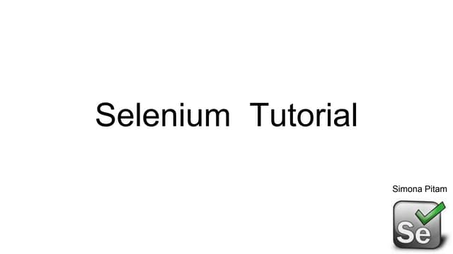 Selenium Tutorial Ppt