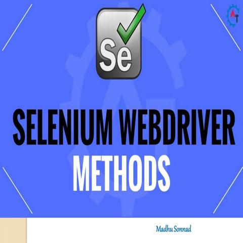 Selenium Webdriver Methods Testing Methods Ppt