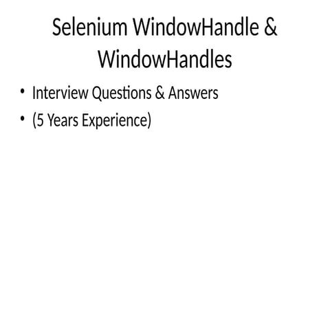 Used to switch between multiple browser windows or tabs in Selenium using unique window IDs ...