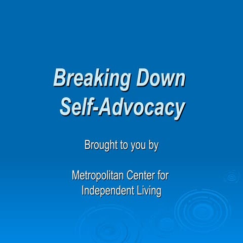 Breaking Down Self-Advocacy | PPT