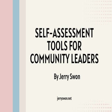 Self-Assessment Tools for Community Leaders by Jerry Swon | PPT