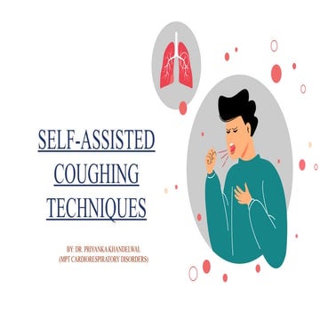 SELF-ASSISTED COUGHING TECHNIQUES IN PHYSIOTHERAPY.pptx