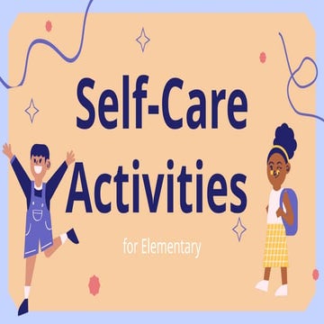 Self-Care Activities for Elementary Presentation.pptx
