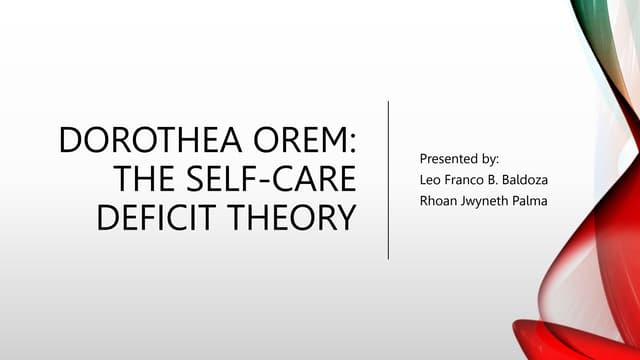 Theory of Self Care Dorothea Orem | PPTX