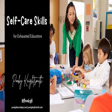 Self-Care Skills for exhuasted educators | PPT