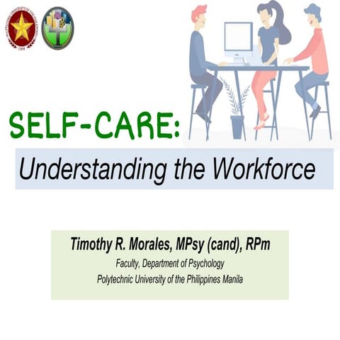 Self-care talk: Understanding the Workforce ppt.pptx