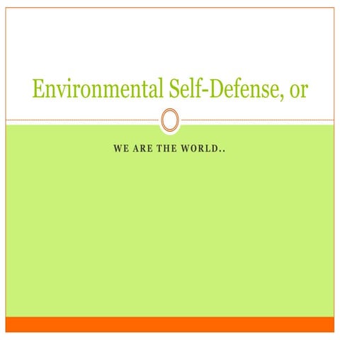Self defense lesson10 environmental self-defense | PPTX