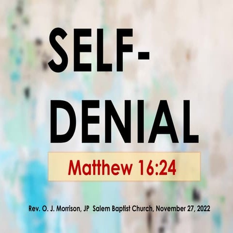 SELF-DENIAL - Living a life that pleases God. | PPTX