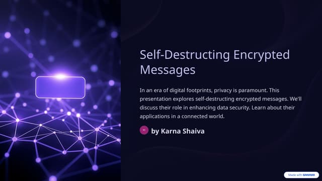 Self Destructing Encrypted Messages Pptx