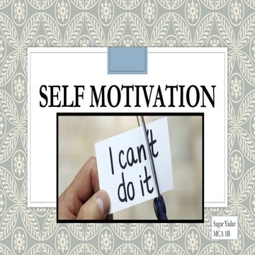 PPT on Self Motivation, benefits, roles etc | PPTX