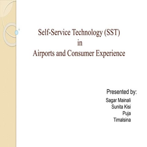 Self-Service Technology (SST) in Airports | PPTX
