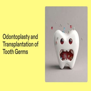 odontoplasty and transplantation of tooth germs | PPT