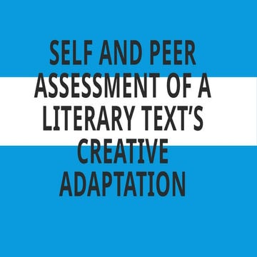 Self and Peer Assessment of a Literary Texts.pptx