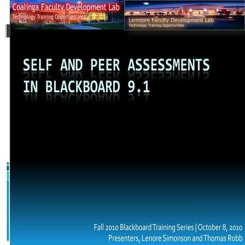 Self and peer assessments in blackboard 9 | PPT