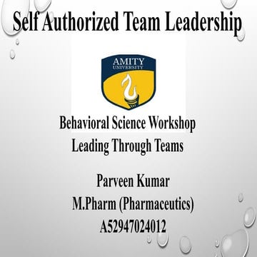 Self Authorised Team Leadership plays a crucial role | PPTX
