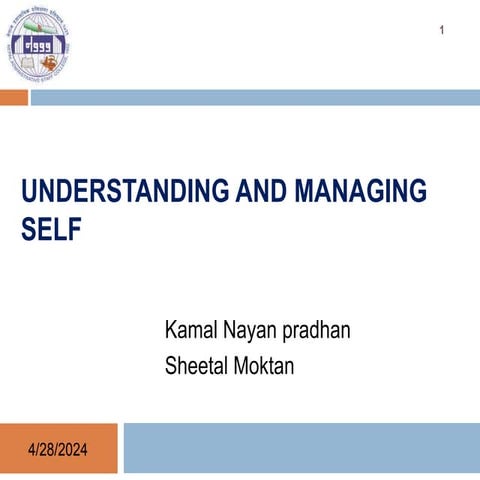 Self awareness-UNDERSTANDING AND MANAGING SELF | PPTX