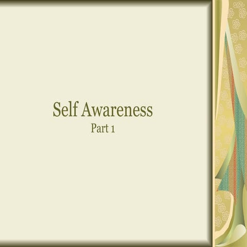 Self Awareness Part 1 | PPT | Brain and Nervous System Disorders ...