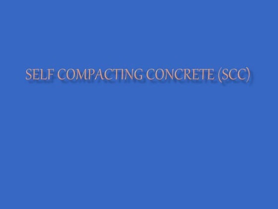 Self compacting concrete | PPT