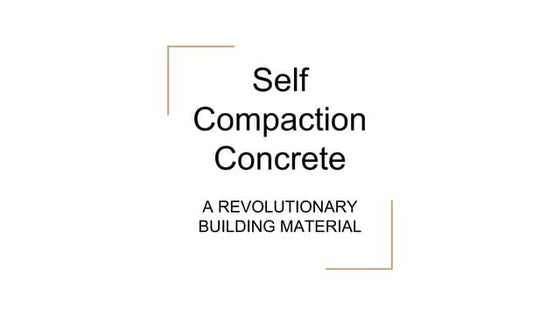 Self compacting concrete | PPT