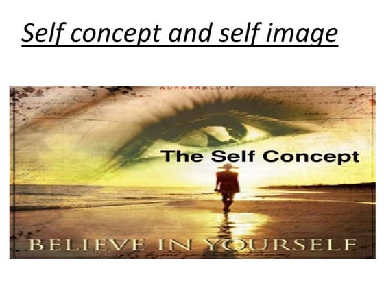 Dimensions of self concept | PPTX