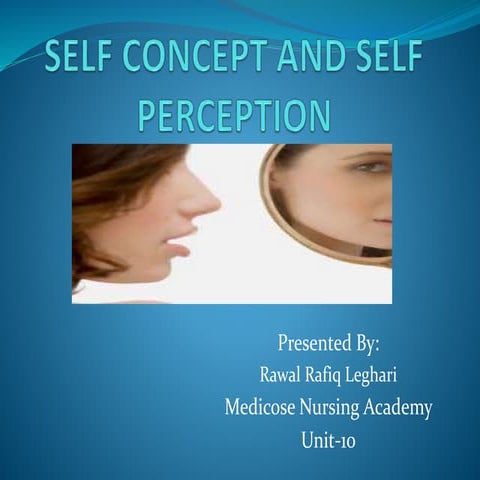 Self Concept Self Perception.pptxjjjjjjjj | PPTX