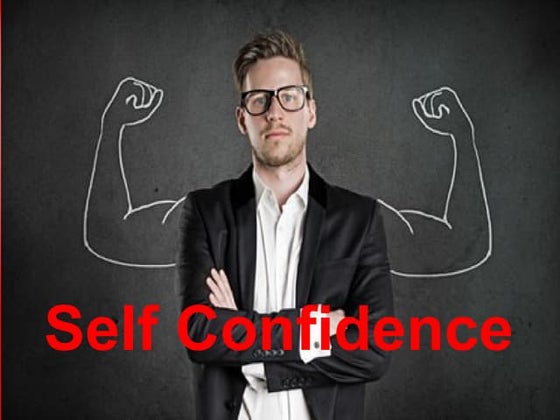 Developing Self-Confidence | PPT Developing Self-Confidence | PPT