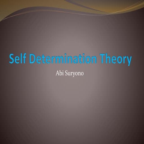 Self Determination Theory dan Jurnal (Abi Suryono).pptx