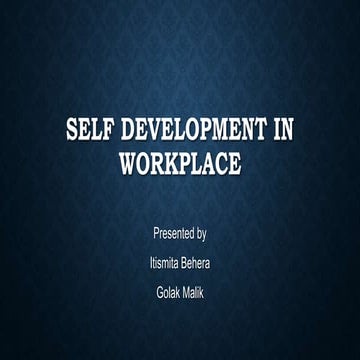 Self development in workplace 4 ibm.pptx