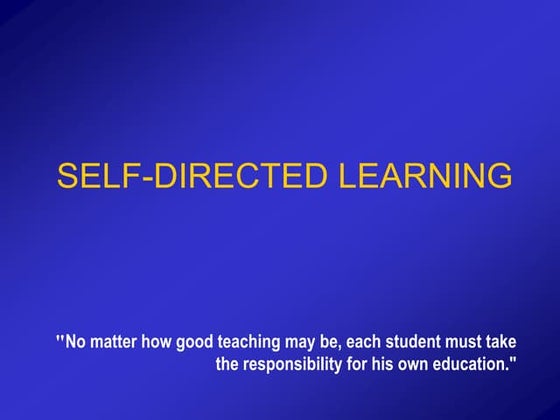 Self directed learning (SDL) | PPT
