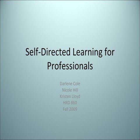 Self Directed Learning For Professionals 2009 | PPT