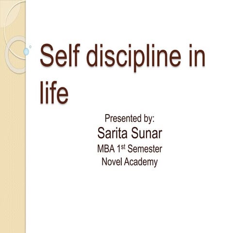 Self discipline in life | PPTX
