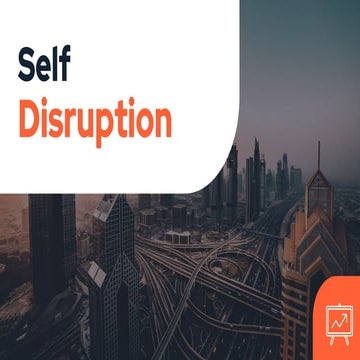 Self Disruption | PPTX